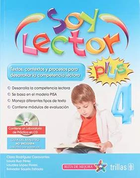 SOY LECTOR PLUS 4 CONTIENE UN LABORATORIO DE PRACTICA EN CD – Learning Books